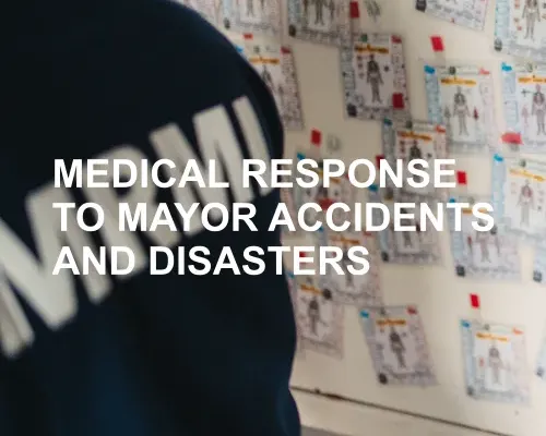 Medical Response to Major Incidents and Disasters